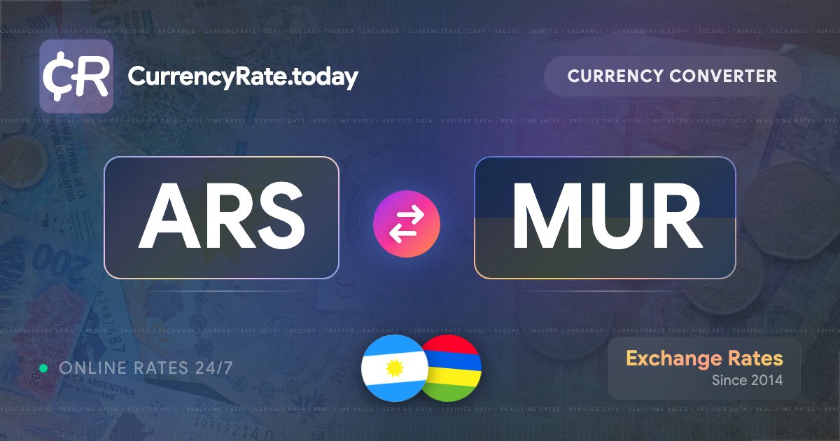 Live Argentine Peso to Mauritian Rupees Exchange Rate - $ 1 ARS/MUR Today