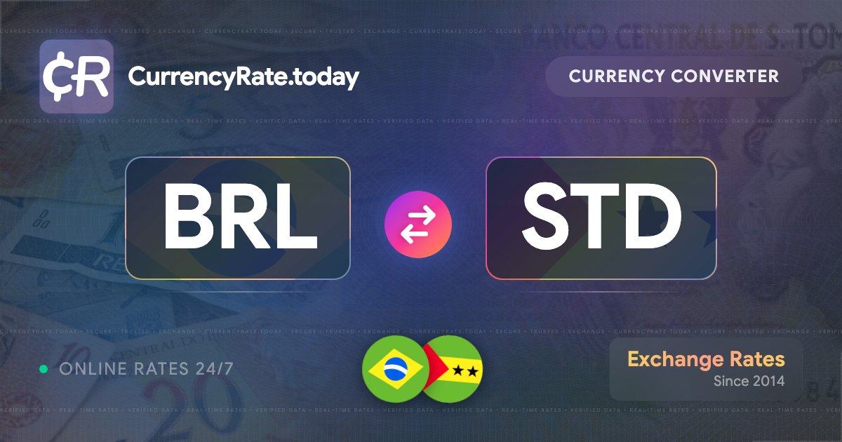 1000 Reais (BRL) to Dobras (STD) - Currency Converter
