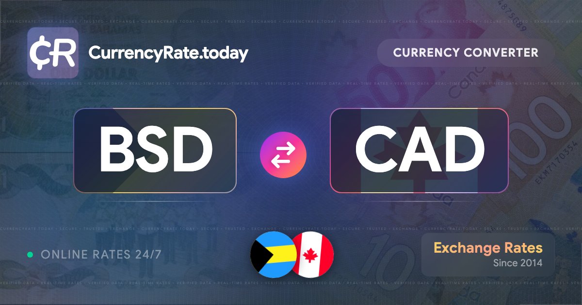 300 Bahamian Dollars (BSD) to Canadian Dollars (CAD) - Currency Converter