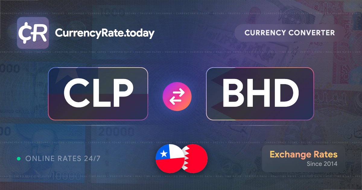 27 Chile Pesos (CLP) to Bahraini Dinars (BHD) - Currency Converter