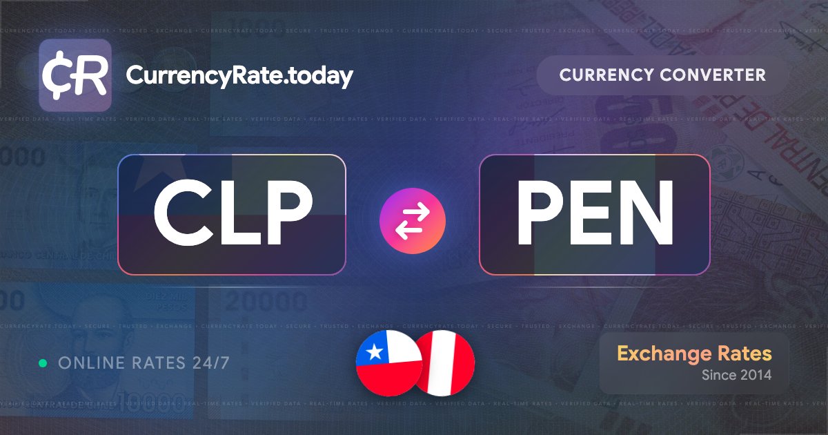Live Chile Peso to Sols Exchange Rate - $ 1 CLP/PEN Today