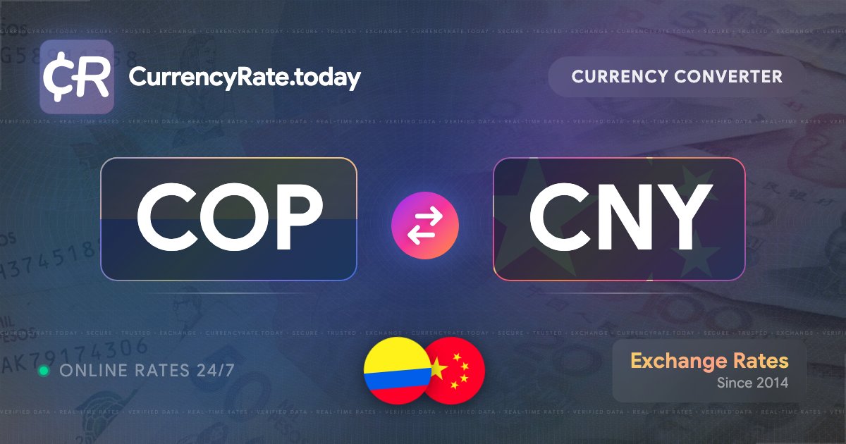 Live Colombian Peso to Renminbi Exchange Rate - $ 1 COP/CNY Today