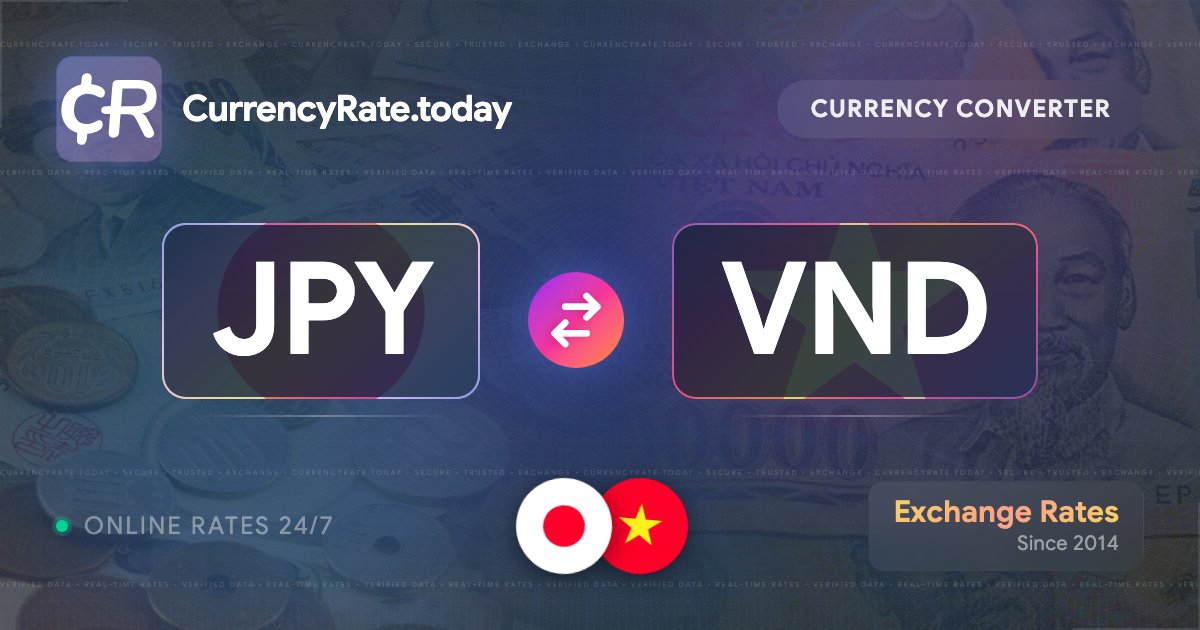 108000 Yens (JPY) to Dongs (VND) - Currency Converter