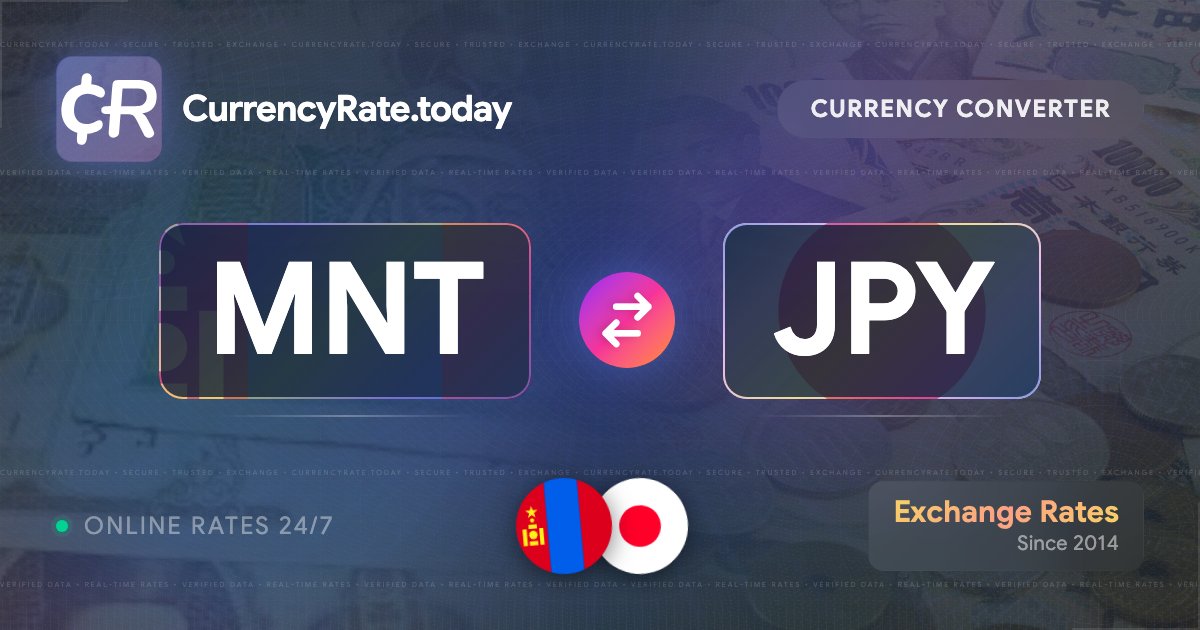 Live Tugrik to Yens Exchange Rate - ₮ 1 MNT/JPY Today