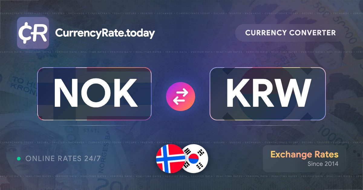 Live Norwegian Krone to Won Exchange Rate - kr 1 NOK/KRW Today