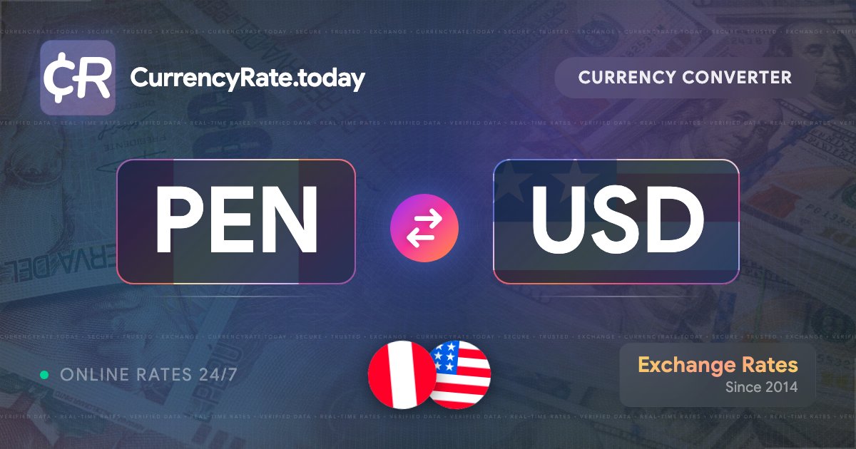 Live Sol to US Dollars Exchange Rate - S/. 1 PEN/USD Today