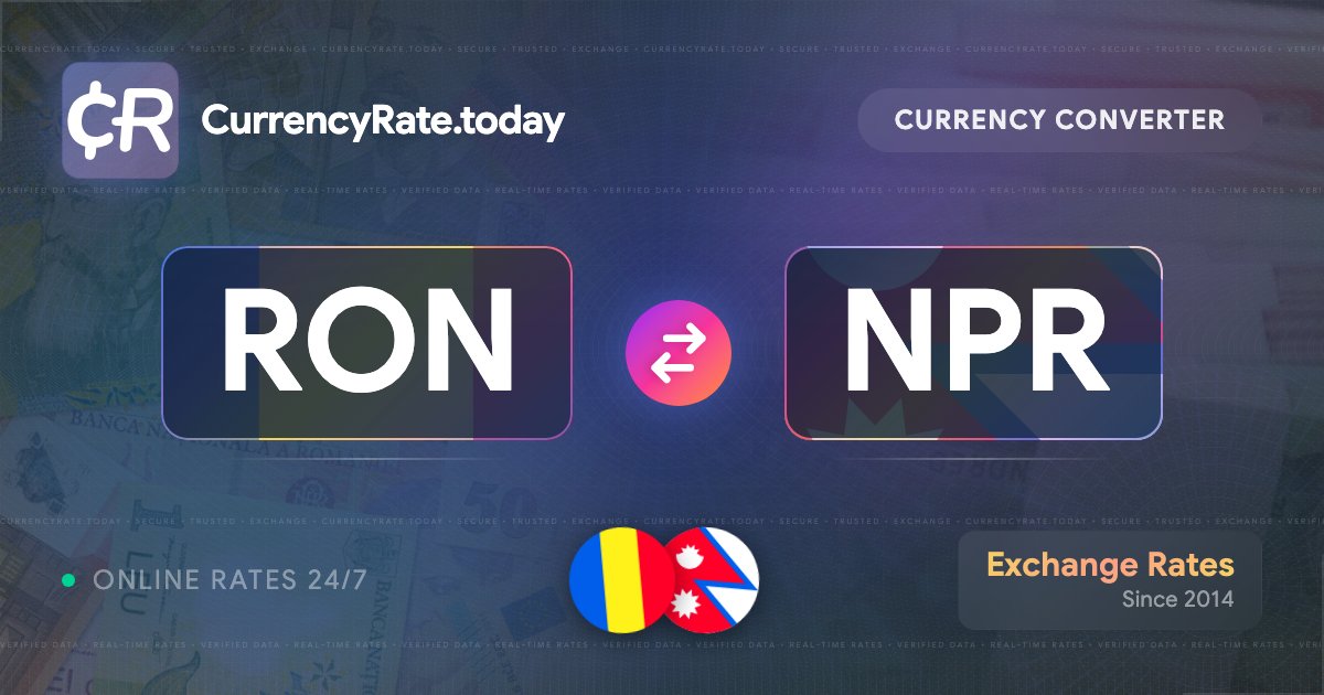 Live Romanian Leu to Nepalese Rupees Exchange Rate - L 1 RON/NPR Today