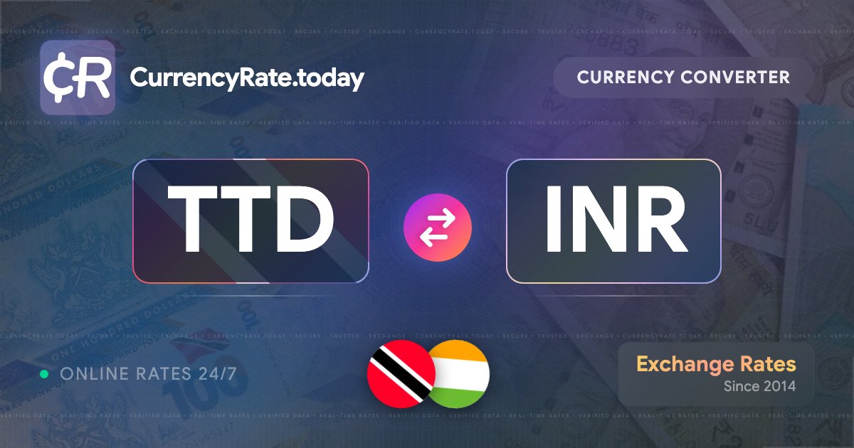 Live Trinidad Tobago Dollar to Indian Rupees Exchange Rate - $ 1 TTD ...