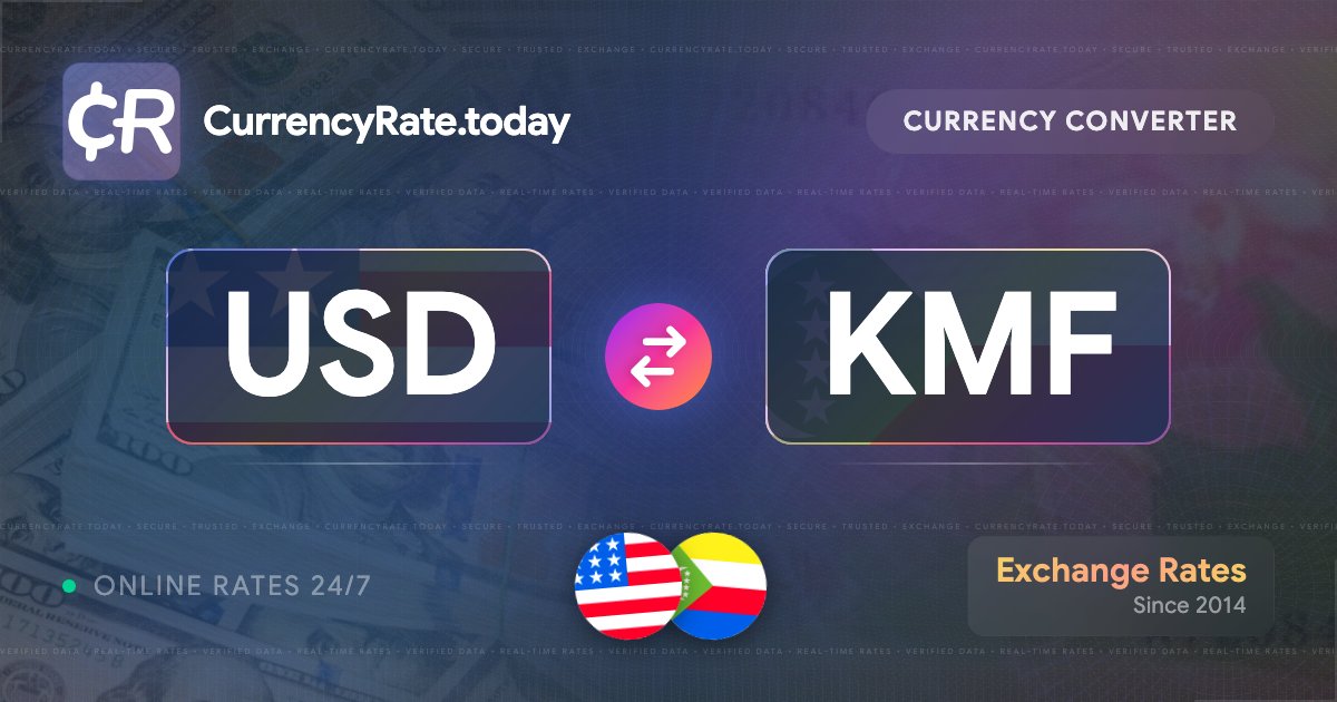 Live US Dollar to Comorian Francs Exchange Rate - $ 1 USD/KMF Today
